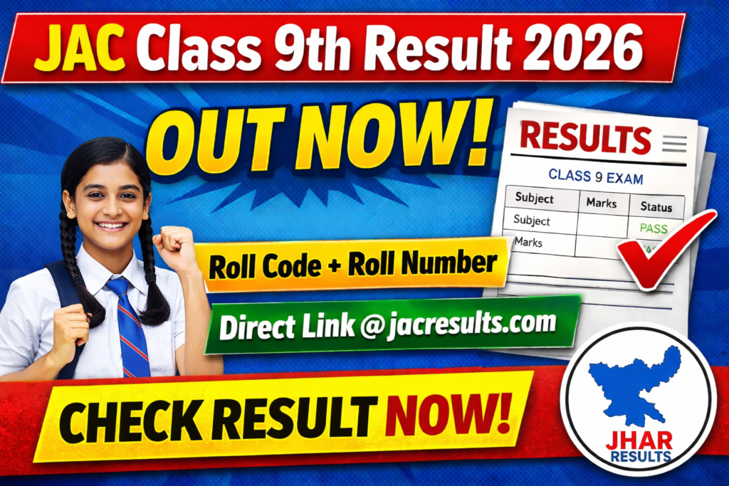JAC Class 9th Result 2026- Out - JHAR RESULTS